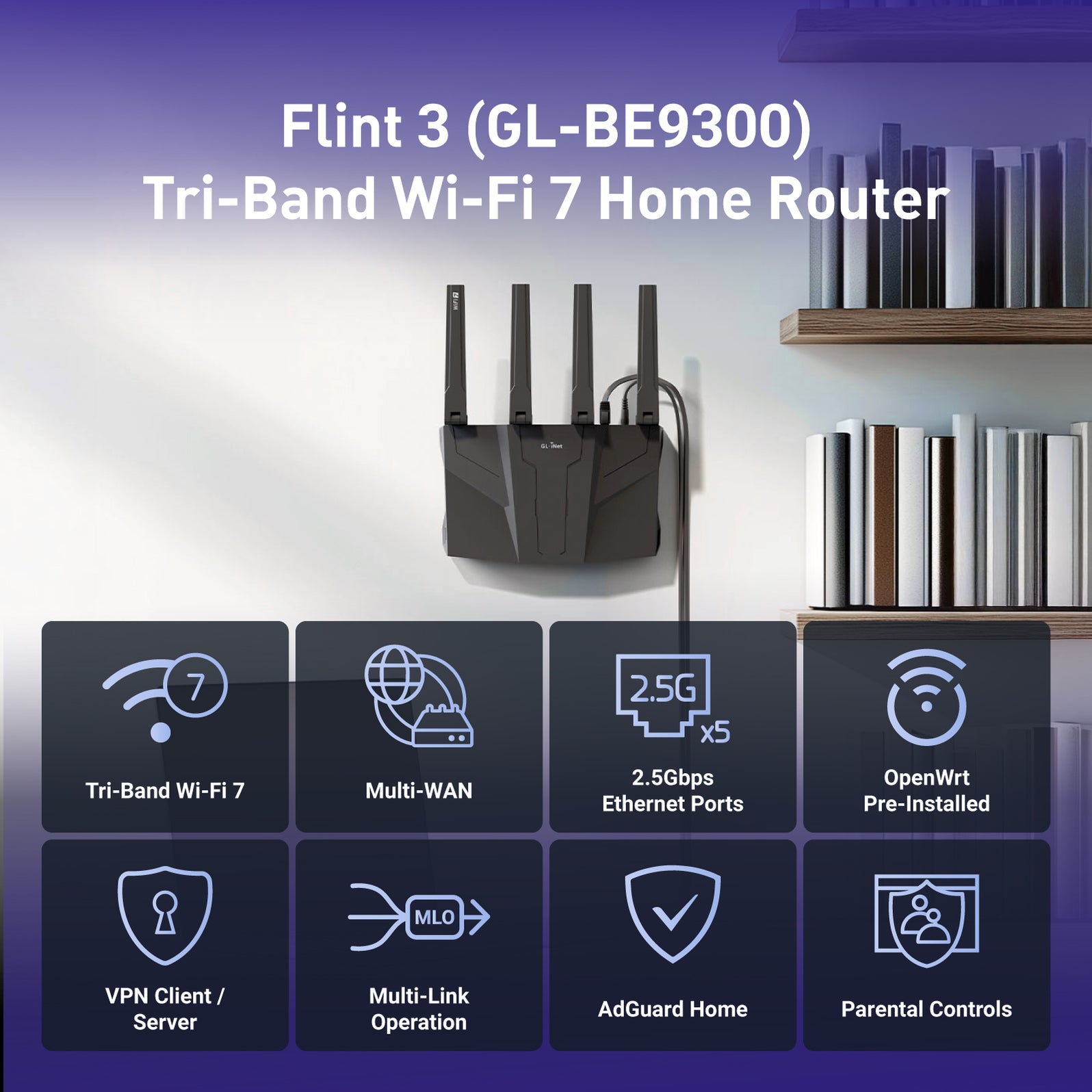 Flint 3 （GL-BE9300）Tri-band Wi-Fi 7 Home Router — GL.iNet US